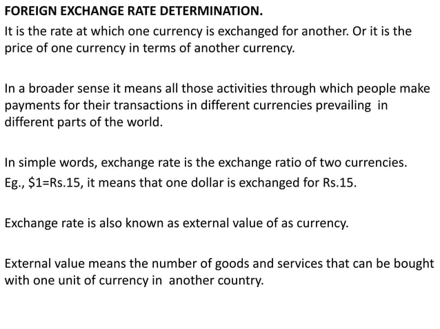 Foreign exchange rate determination | PPTX | Stocks and Bonds ...
