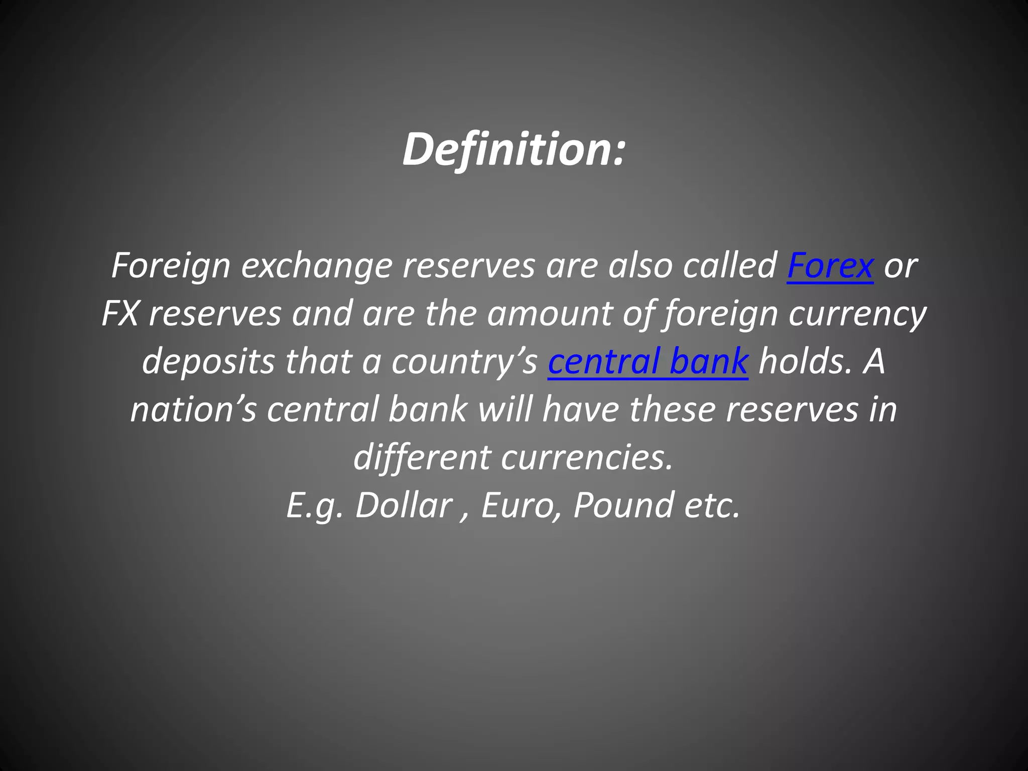 Foreign Exchange reserves | PPTX