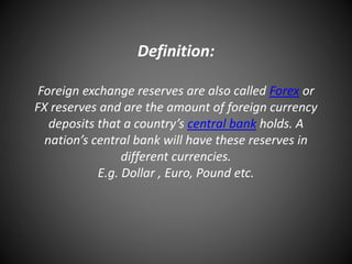 Foreign Exchange Reserves | PPTX