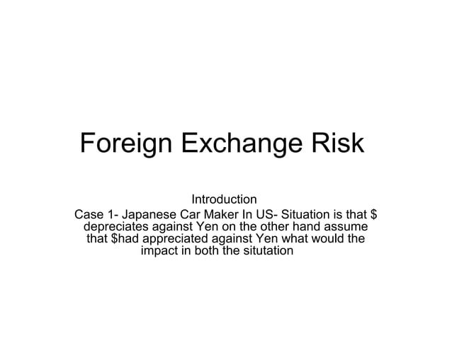 Foreign Exchange Risk | PPT