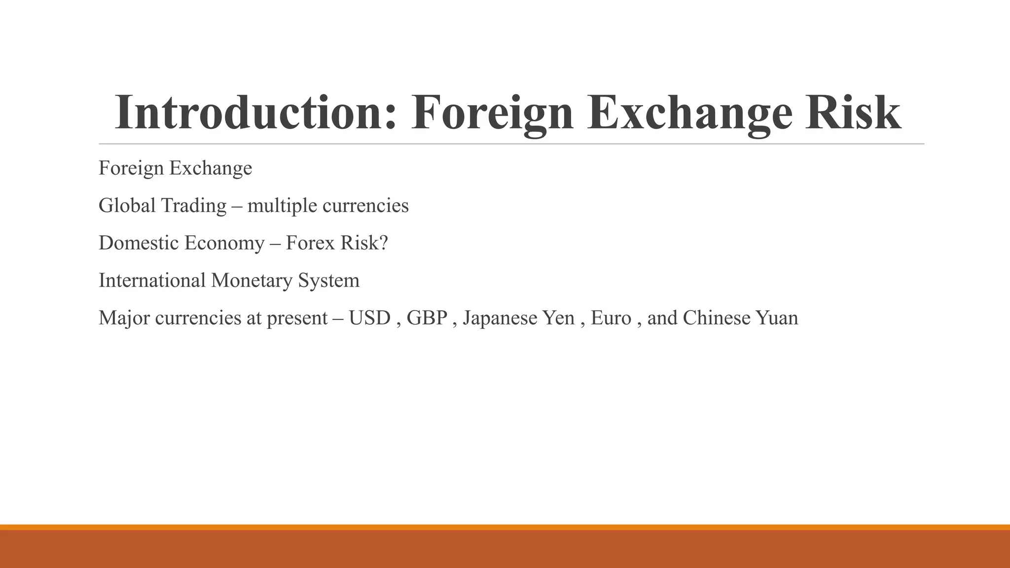 Foreign exchange Risk [Autosaved].pptx