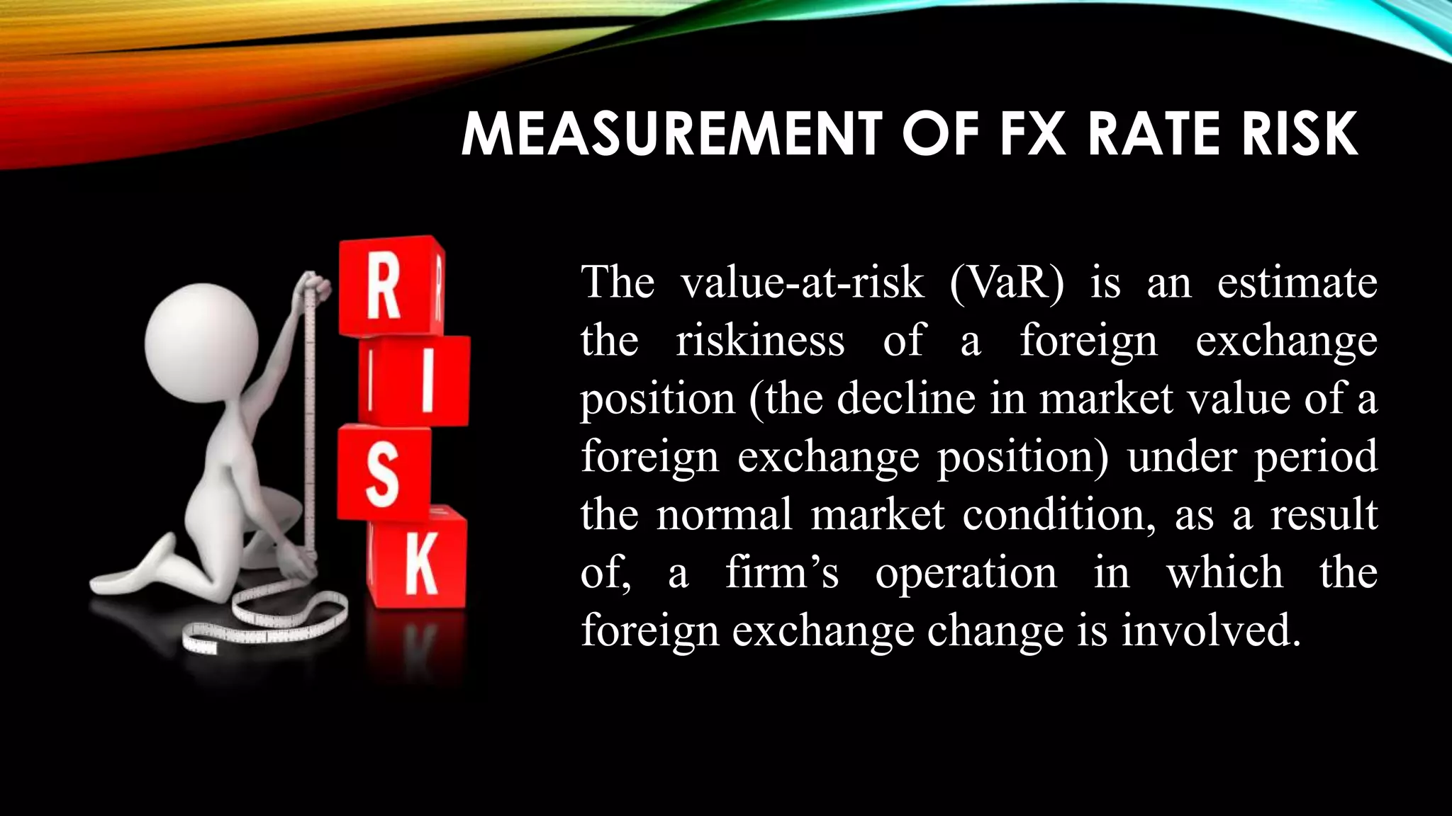 Foreign exchange risk management | PPTX