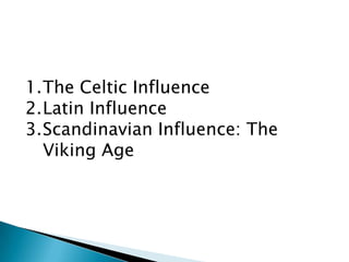 Foreign influences on old english | PPTX