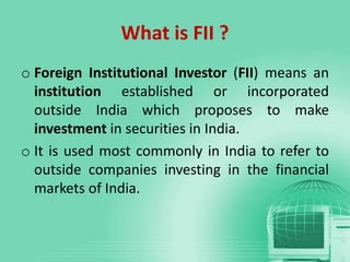 Foreign institutional investor | PPTX