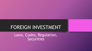 Foreign investment | PPT