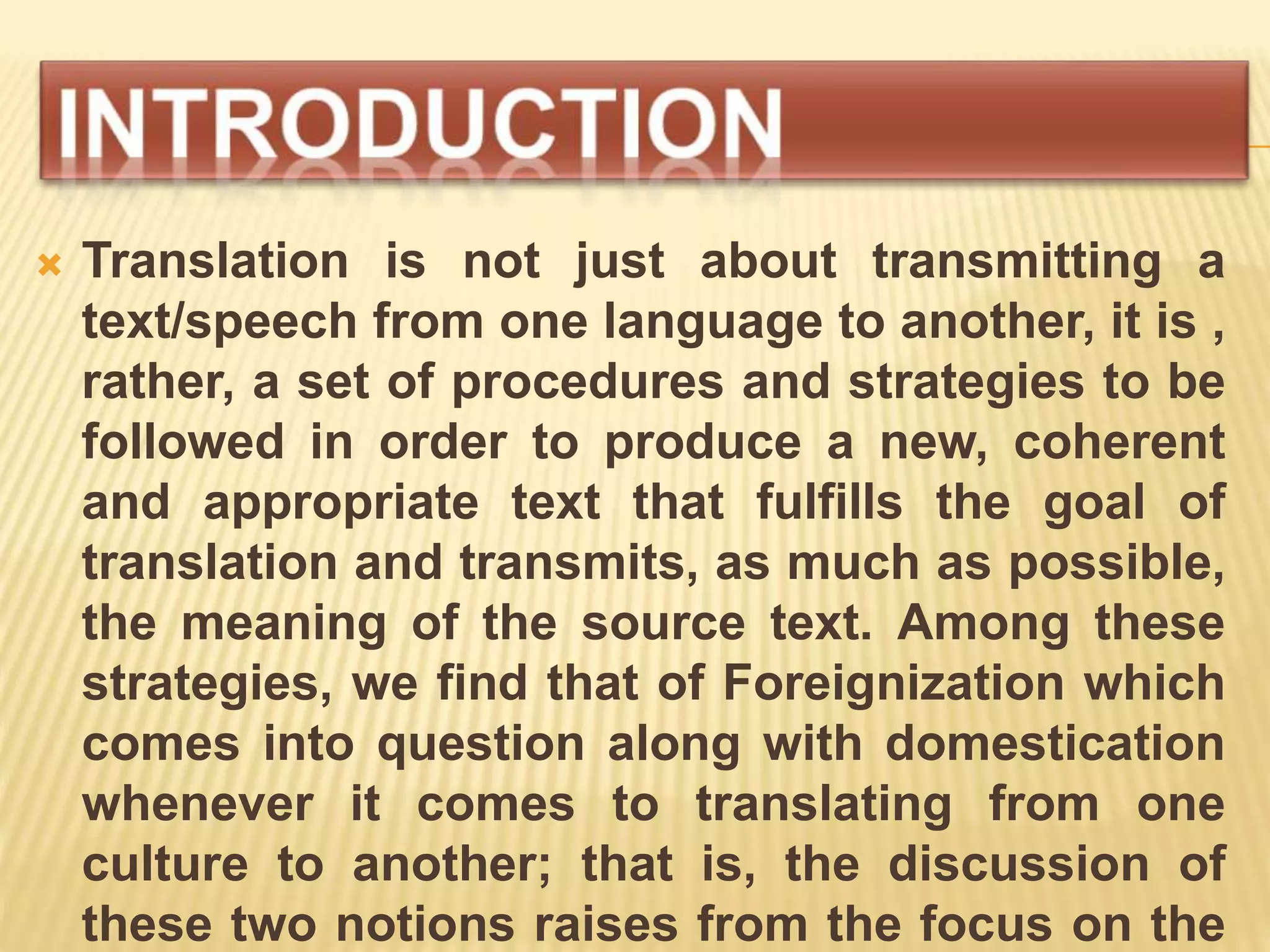 Foreignization & domestication | PPTX