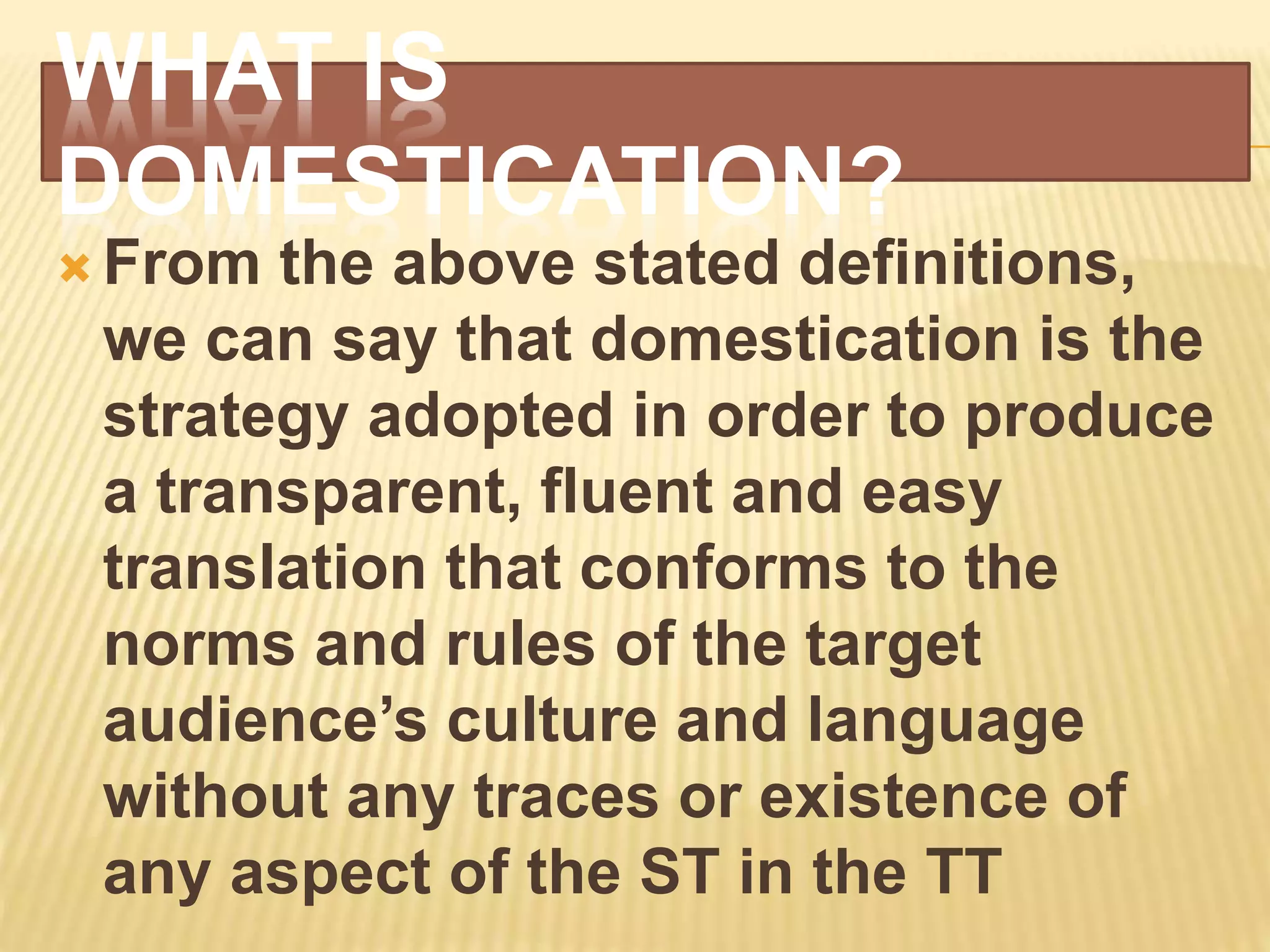 Foreignization & domestication | PPTX