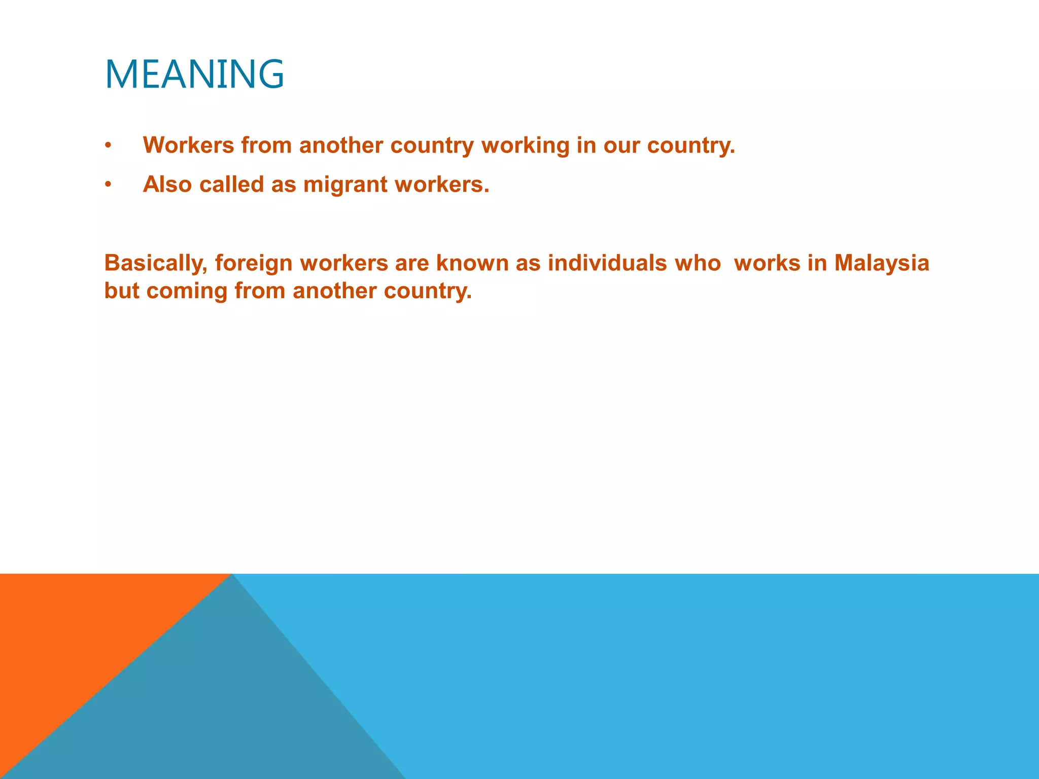 Foreign labour [autosaved] | PPTX | Job Market | Economy