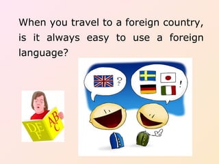 Foreign languages speaking | PPT