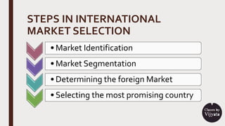 Foreign market selection | PPTX
