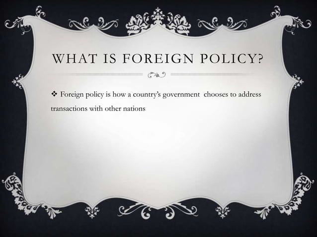 Foreign policy in the US | PPT