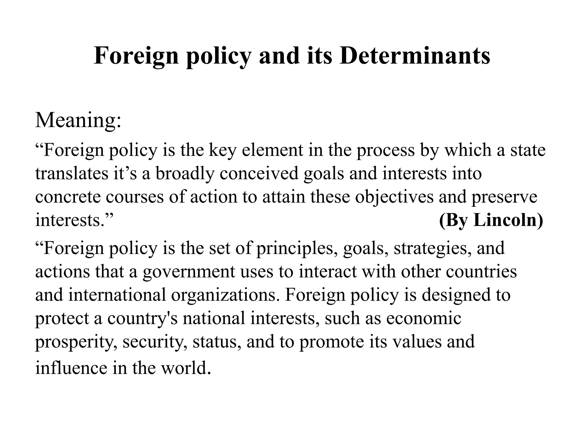 Foreign Policy its objectives and determinants.pptx