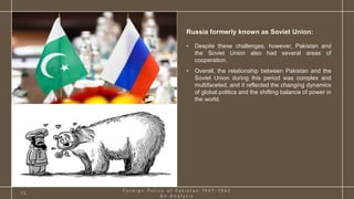 Foreign Policy of Pakistan 1947-1962..pptx