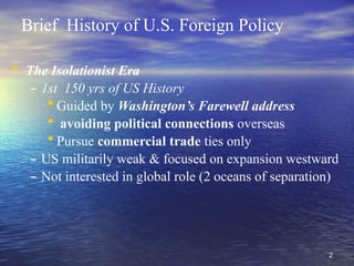 US Foreign Policy Overview - US History Slides | PPTX