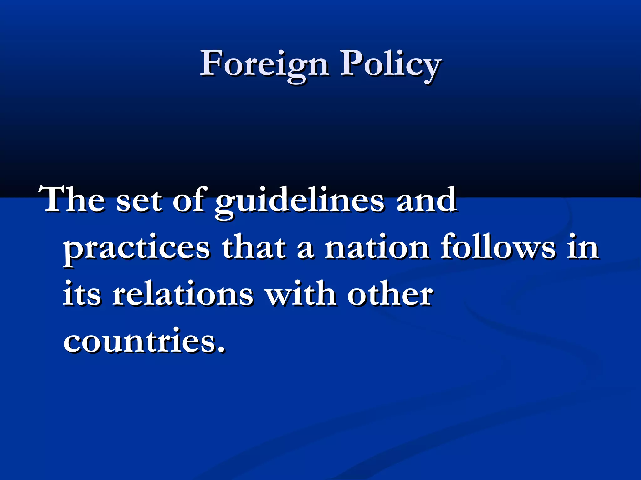 Foreign Policy themes | PPT
