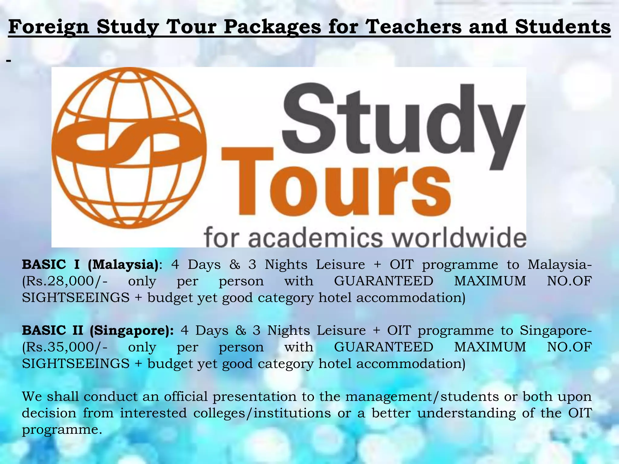Foreign study tour packages for teachers and students | PPTX