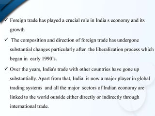 India’s Foreign Trade: Direction and Composition of Trade | PPTX