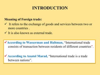 Foreign Trade. .pptx BBA MINOR PROJECT | PPT