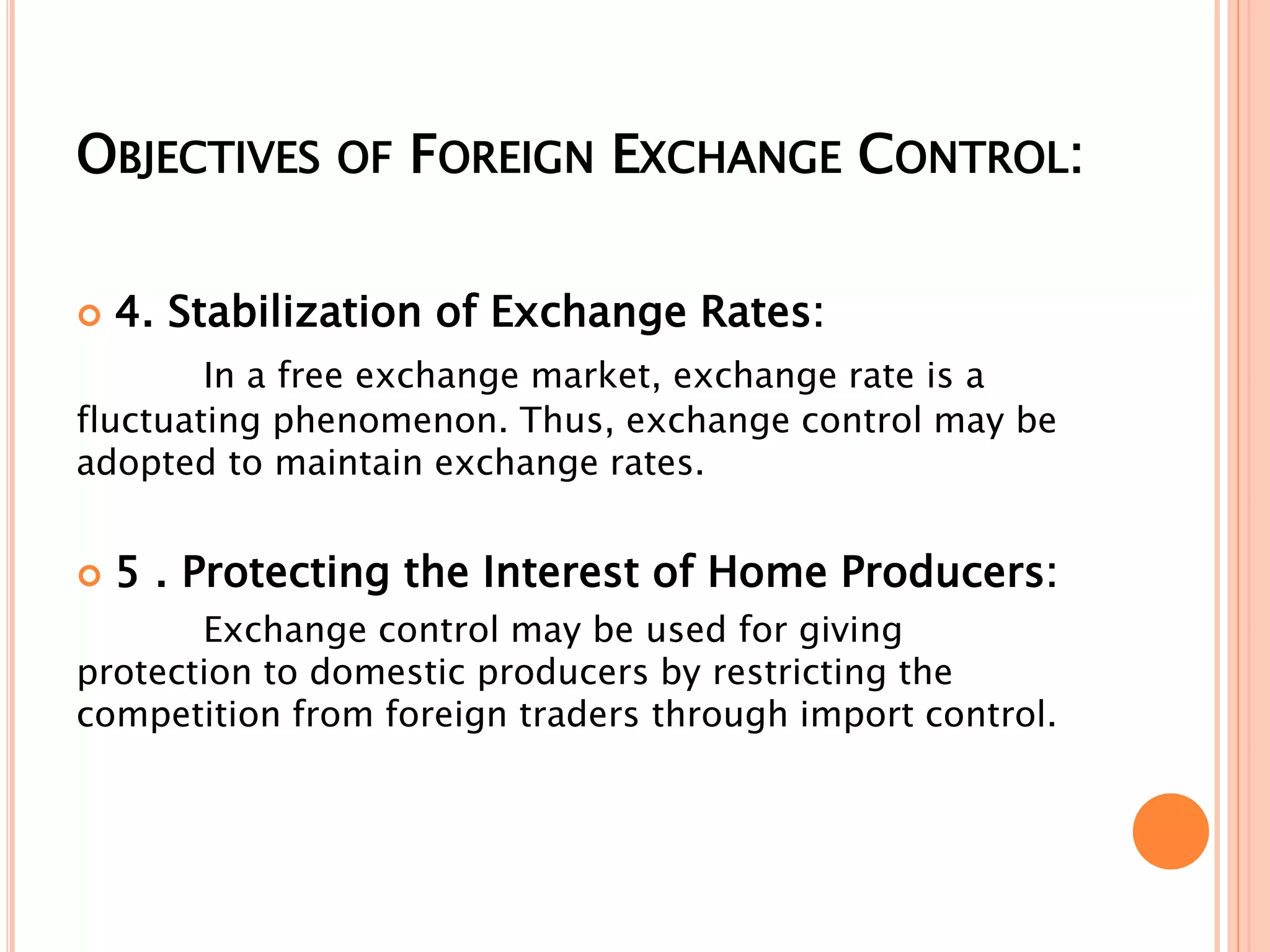 Foreing exchange control objectives & features | PPSX