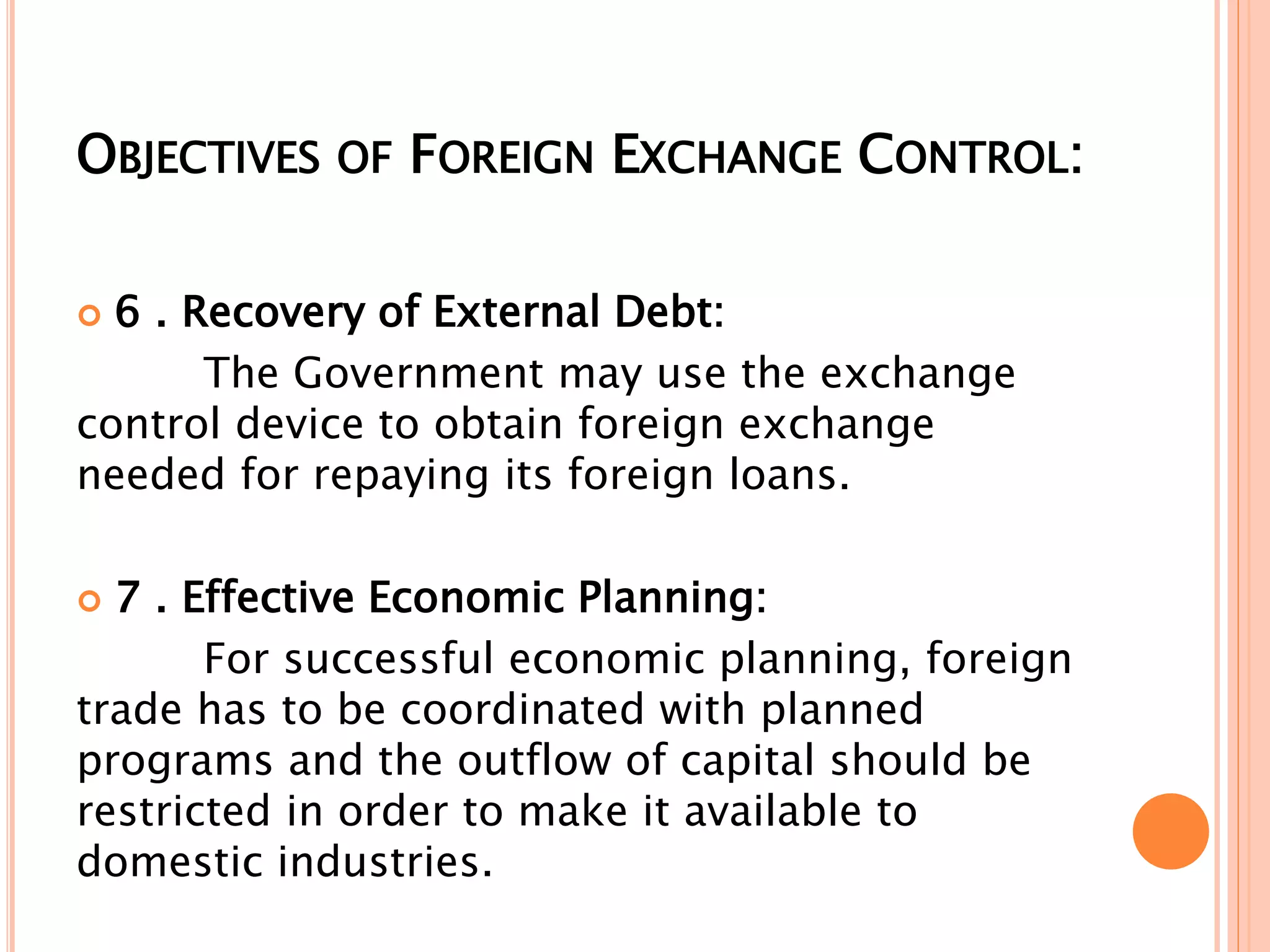 Foreing exchange control objectives & features | PPSX