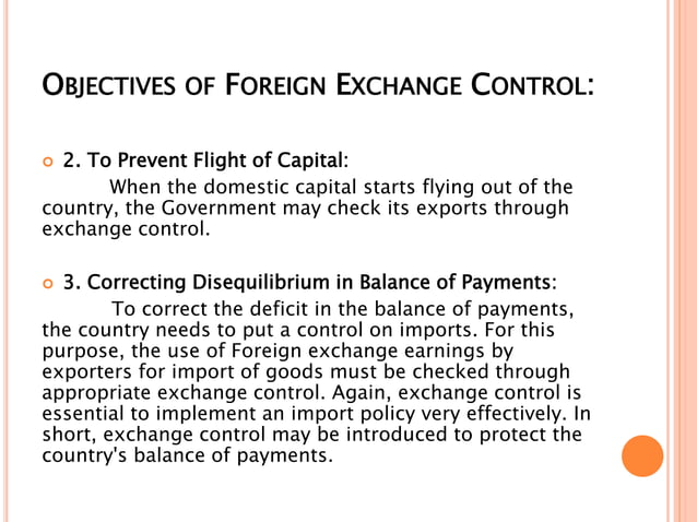 Foreing exchange control objectives & features | PPT Foreing exchange control objectives & features | PPT