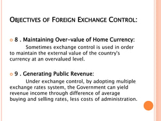 Foreing exchange control objectives & features | PPSX