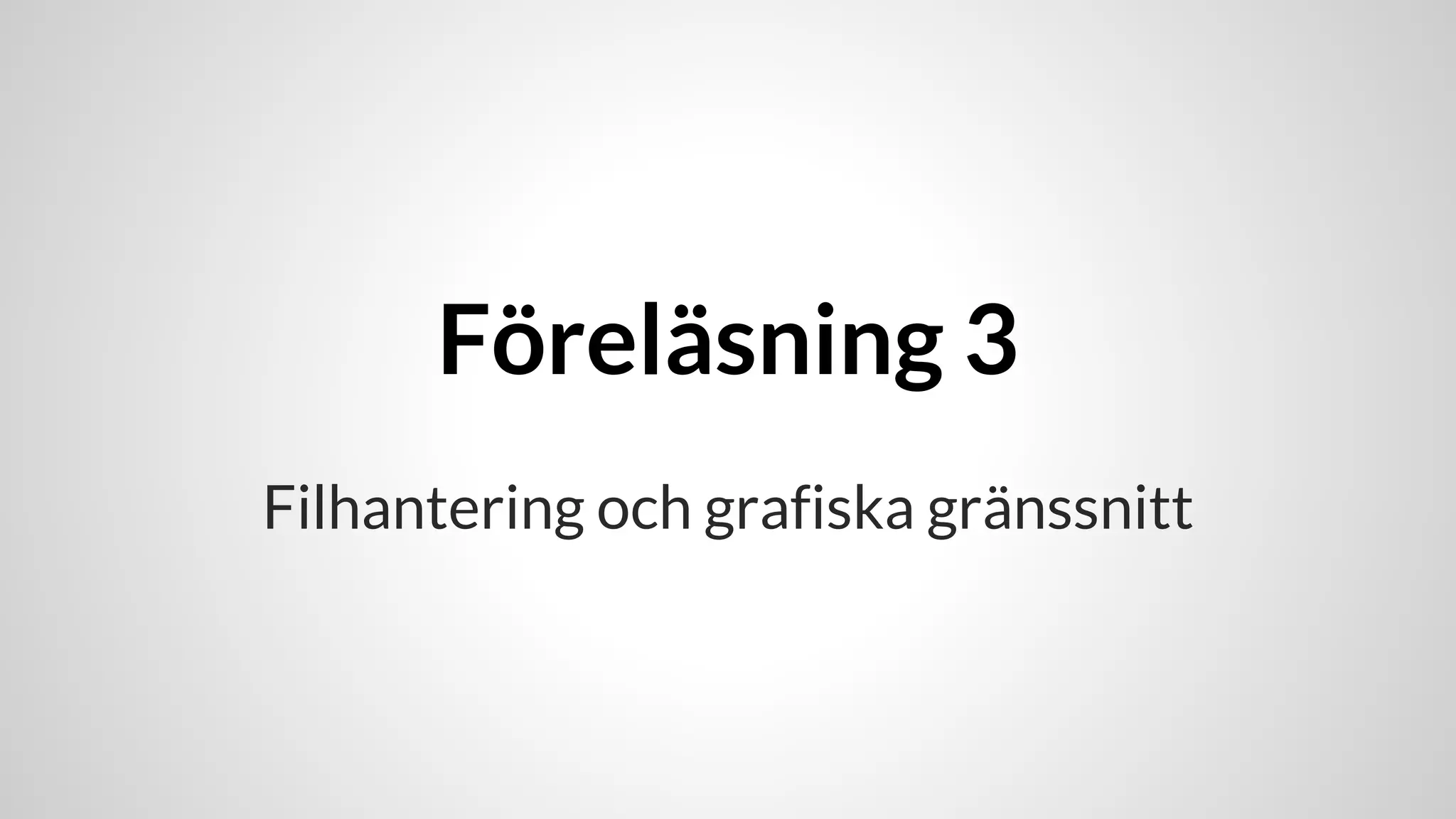 Introduktion till programmering - filhantering och grafiska gränssnitt | PPT