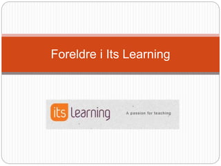 Foreldre i its learning | PPTX