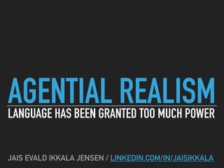 Introduktion til Agential Realism | PPT