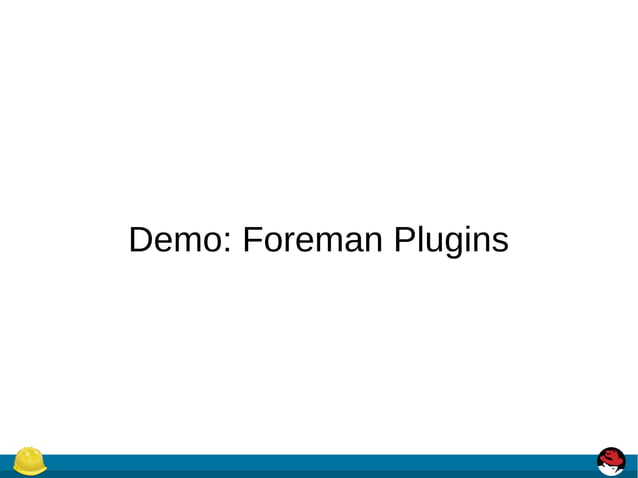 Foreman in your datacenter | PPT