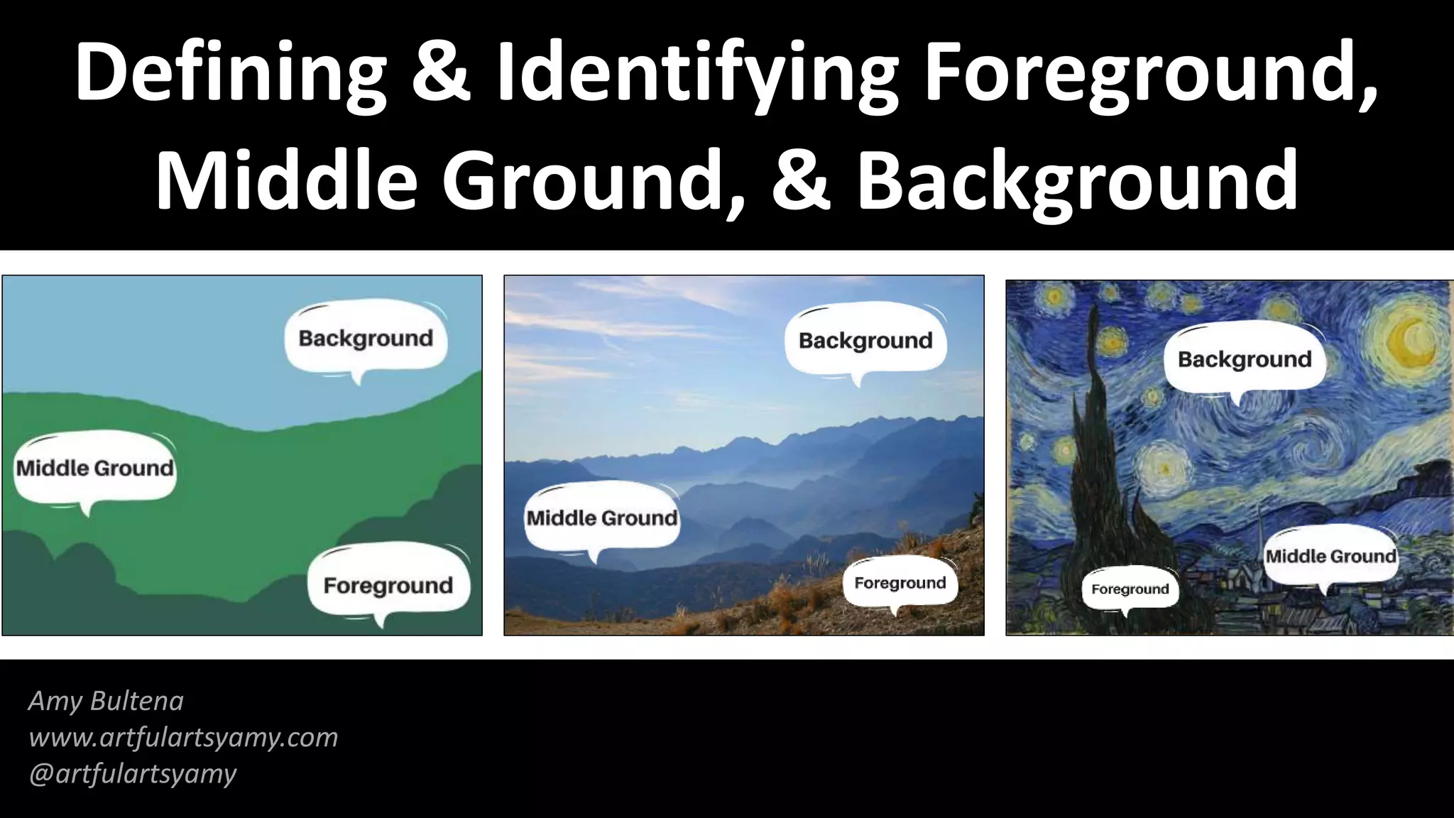 Defining & Identifying Foreground, Middle Ground, & Background | PPTX | Modern Art | Fine Art