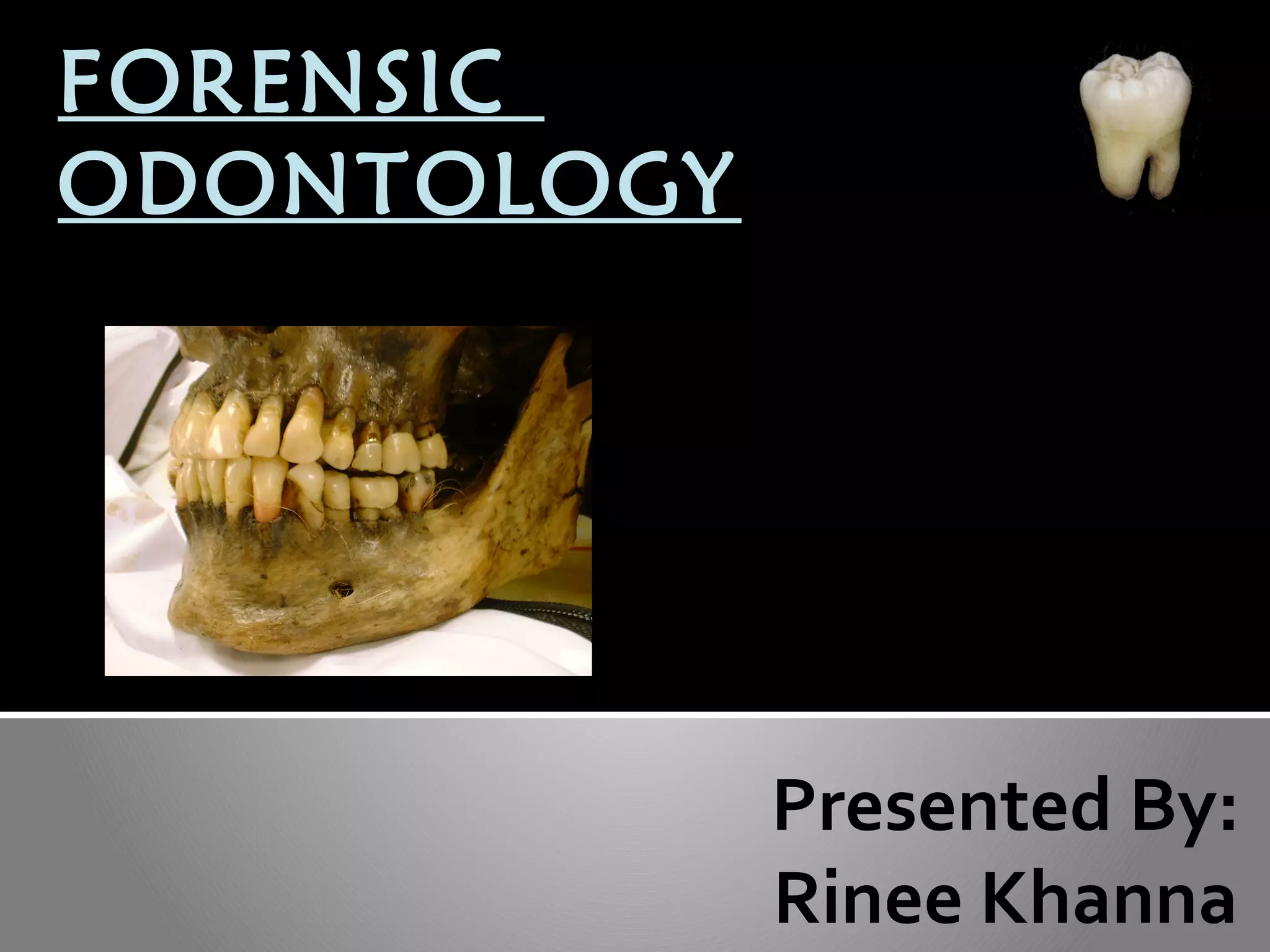 Forensic Odontology | PPT