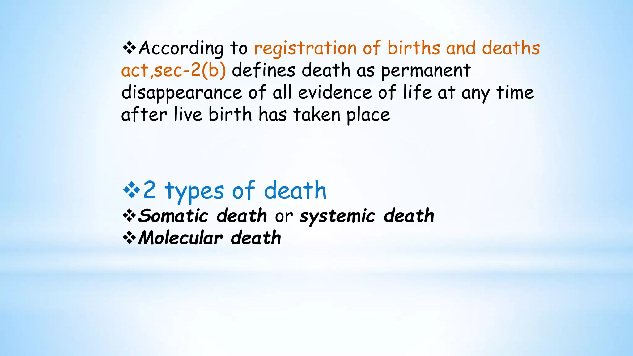 Death, Types of Death and Brain death | PPTX