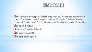 Death, Types of Death and Brain death | PPTX