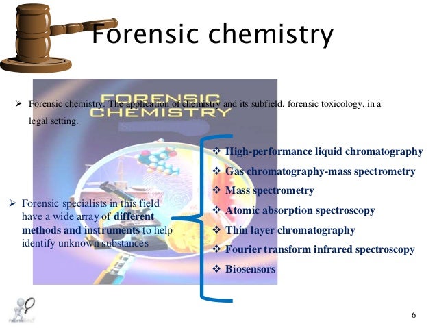 Forensic chemistry