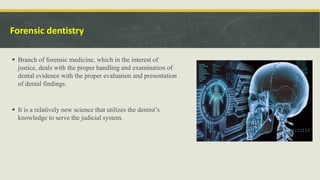 Forensic dentistry | PPTX