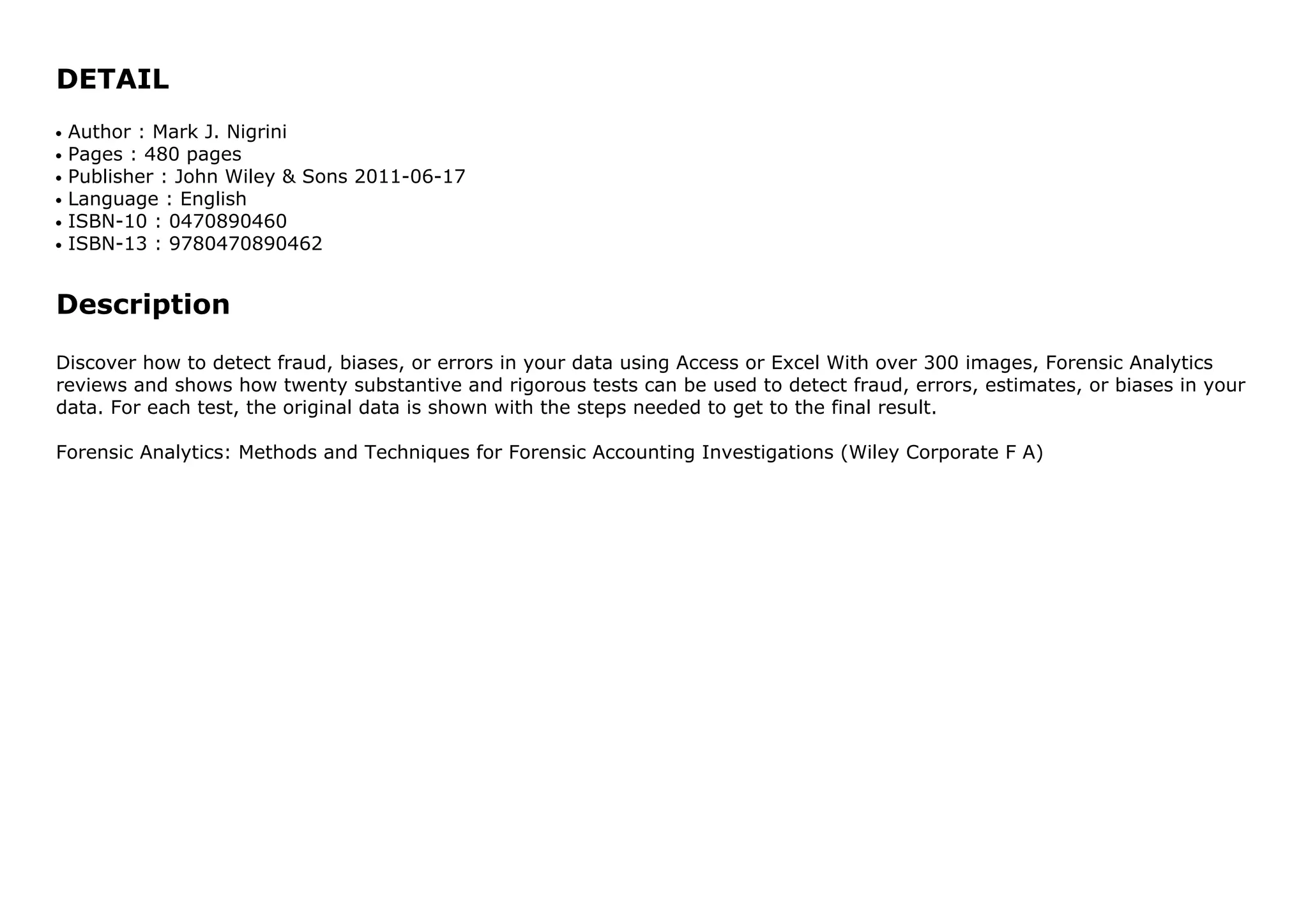 Forensic Analytics Methods And Techniques For Forensic Accounting Investigations Wiley