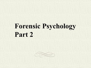 Insanity Defenses in Forensic Psychology | PPTX