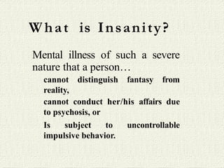 Insanity Defenses in Forensic Psychology | PPT