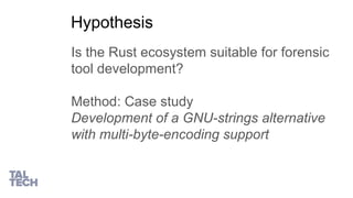 Forensic tool development with rust | ODP | Programming Languages | Computing