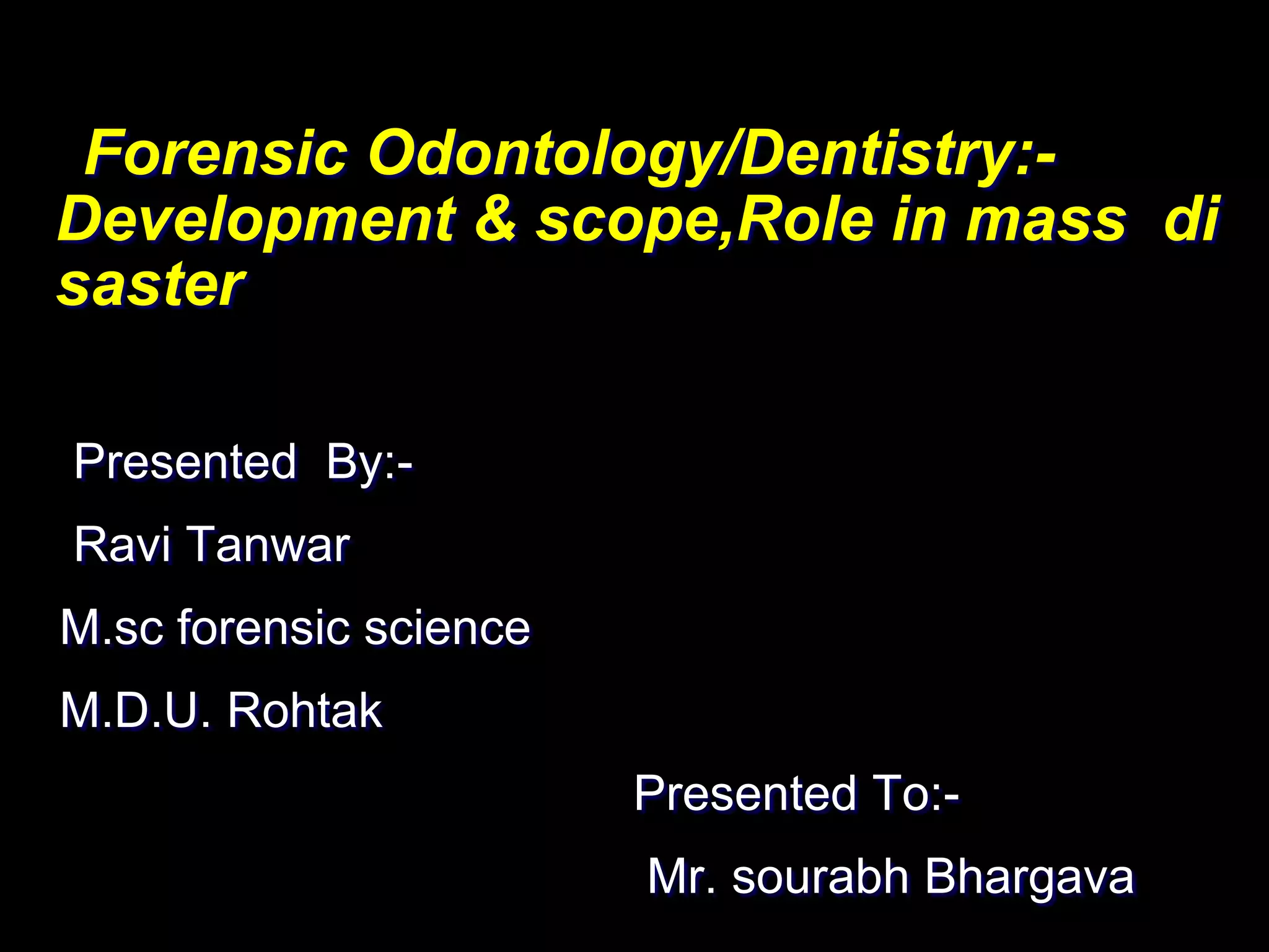 Forensic odontology | PPTX