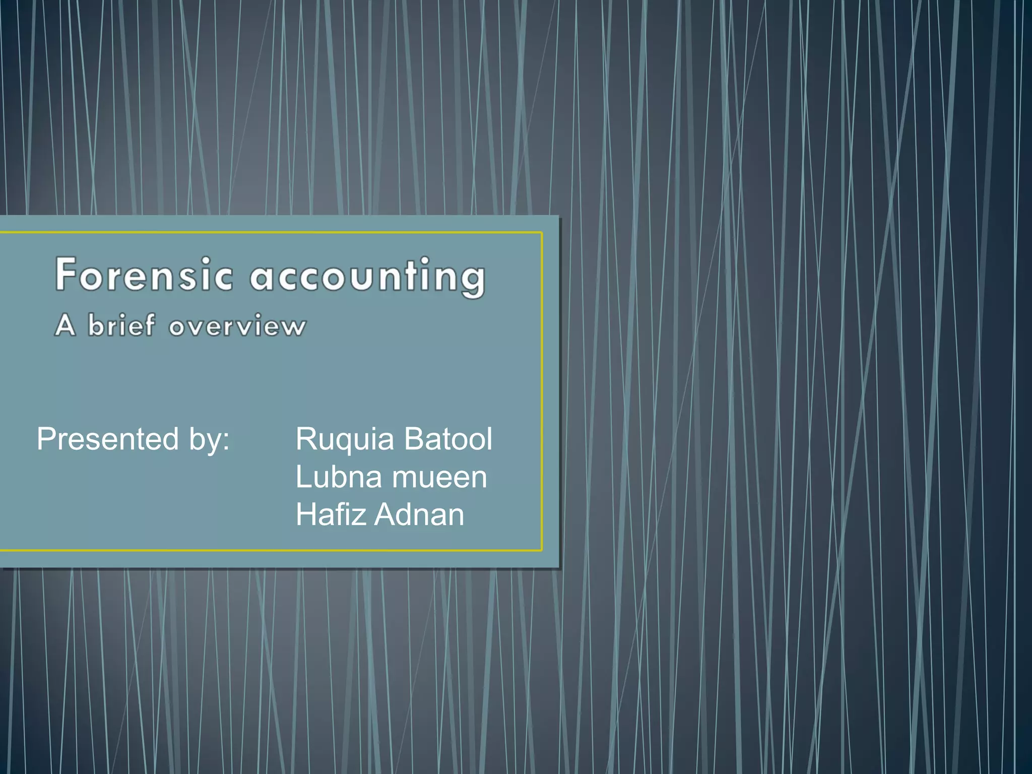 Forensic accounting | PPT