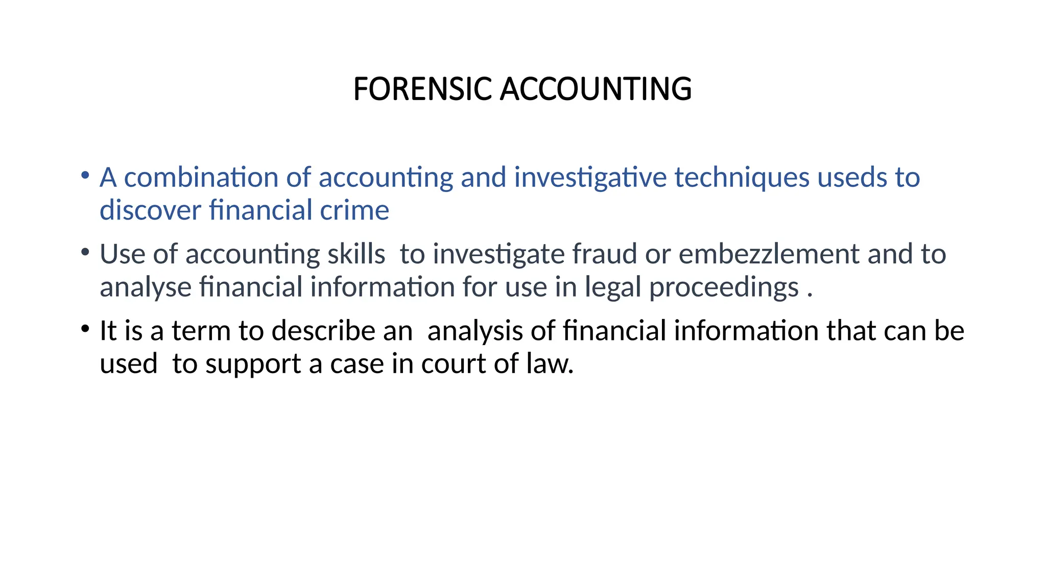 FORENSIC ACCOUNTING PPT AND FRAUD DETECTION | PPT