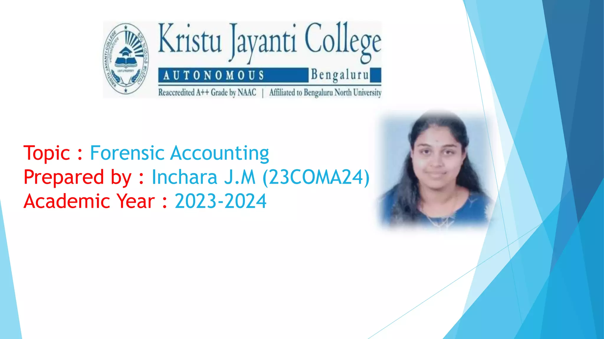 Forensic Accounting PPT - INCHARA J.M - 23COMA24.pptx