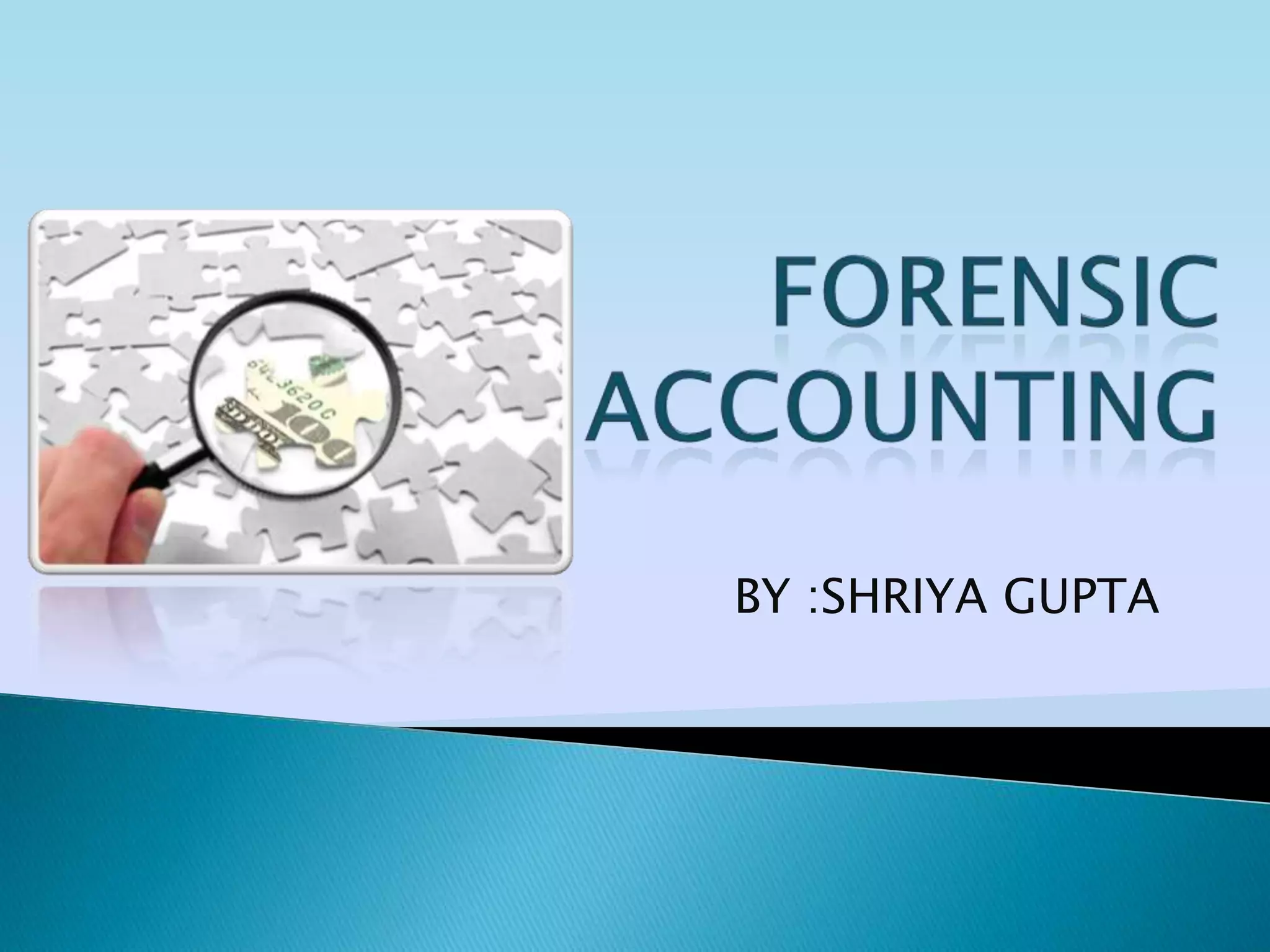 Forensic accounting ppt (2) | PPTX