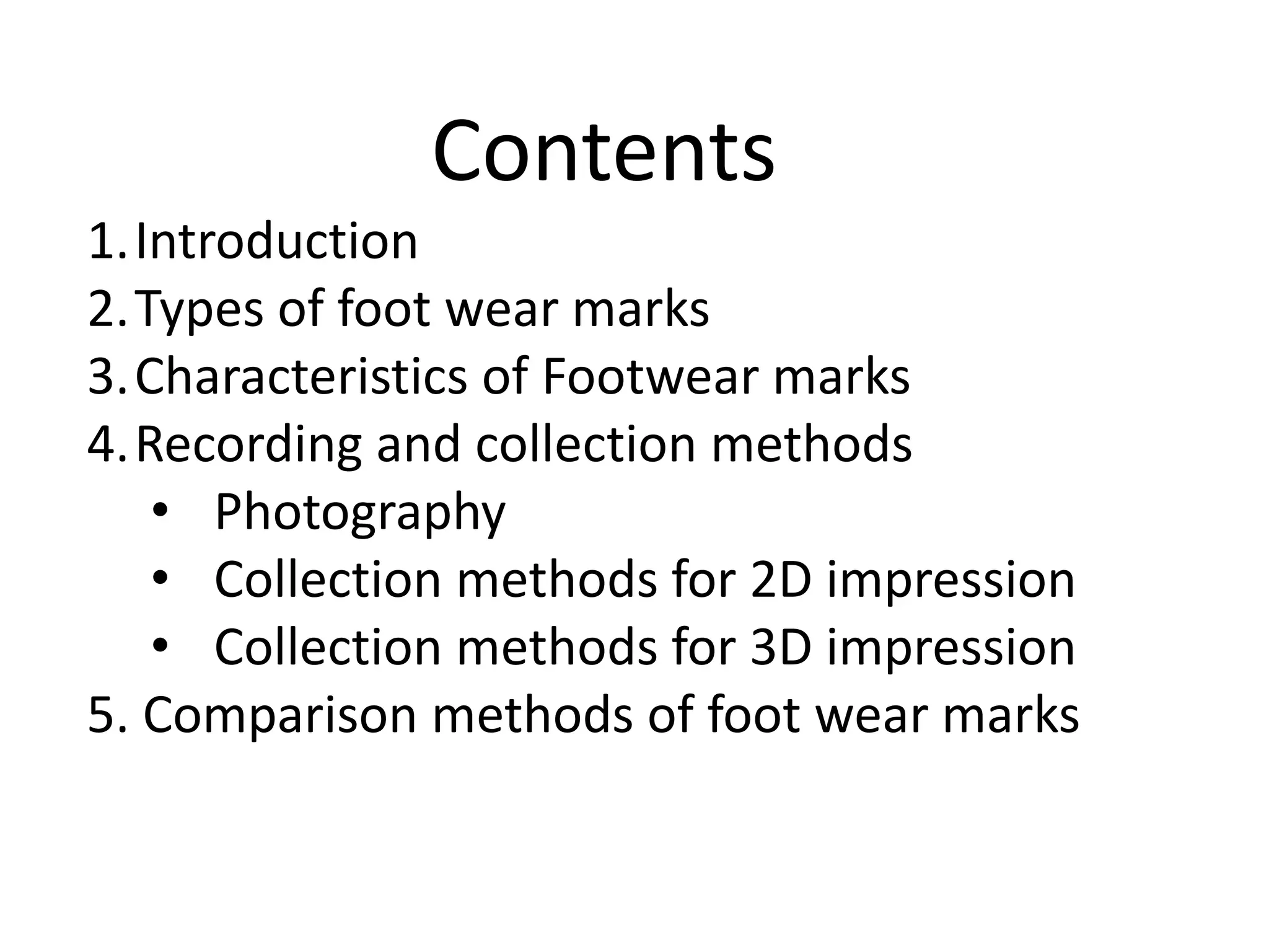 Forensic analysis of foot wear impression | PPTX