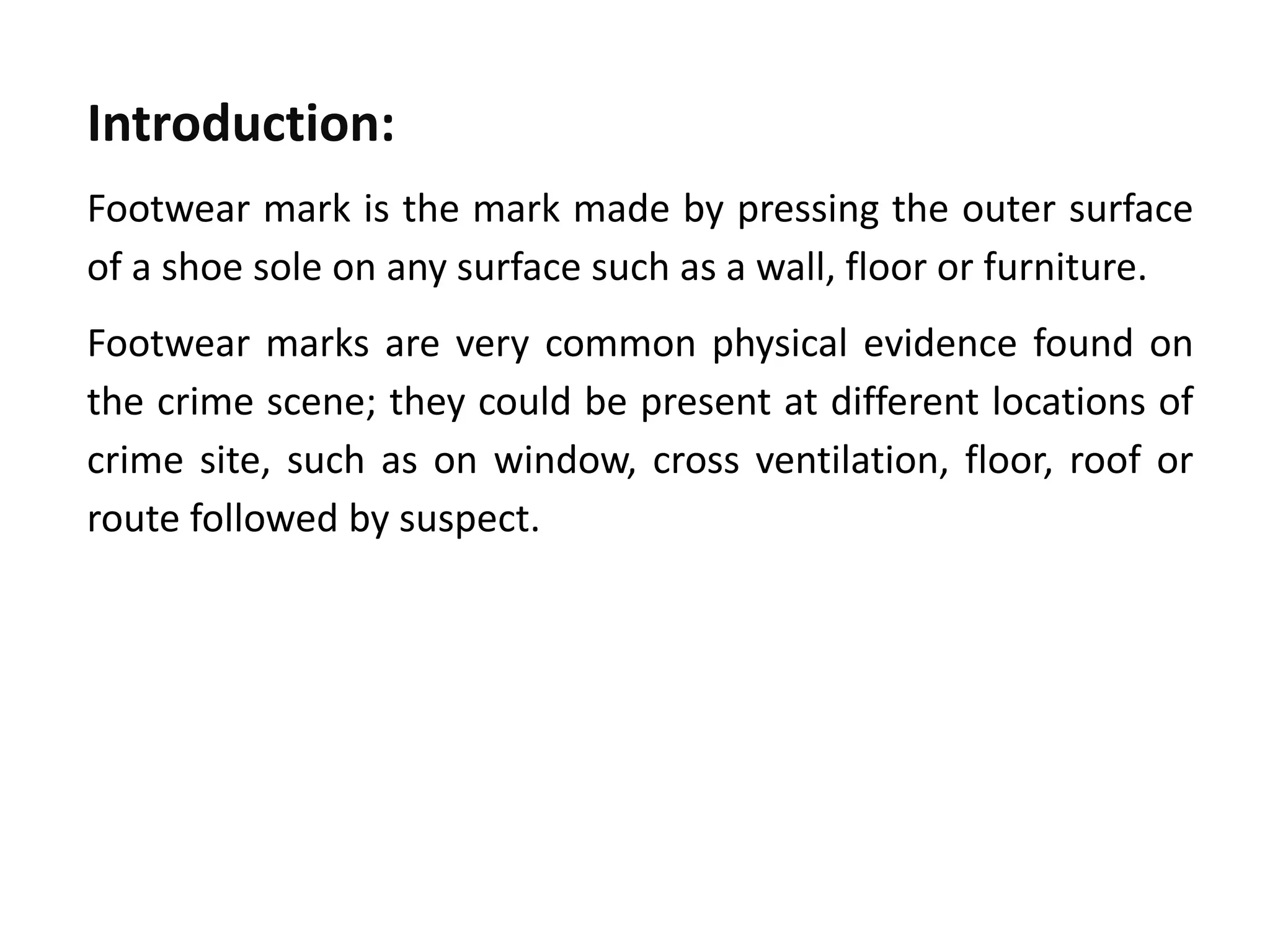 Forensic analysis of foot wear impression | PPTX