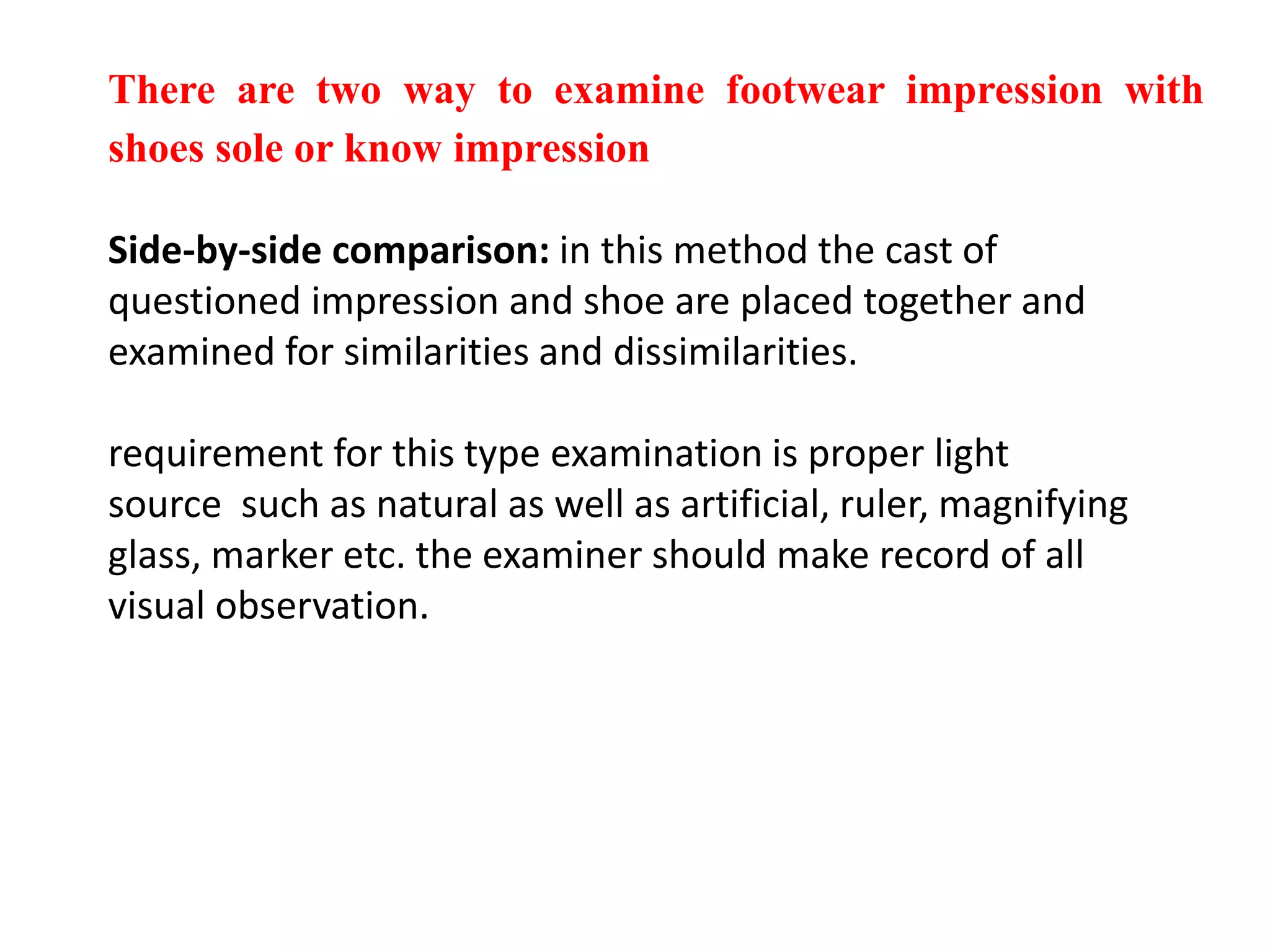 Forensic analysis of foot wear impression | PPTX