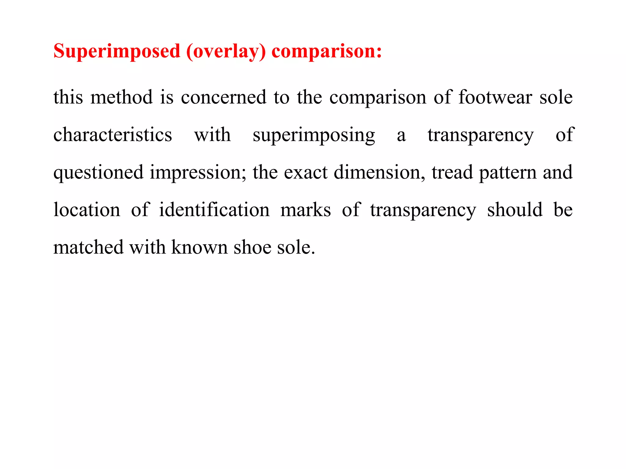 Forensic analysis of foot wear impression | PPTX