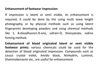 Forensic analysis of foot wear impression | PPTX